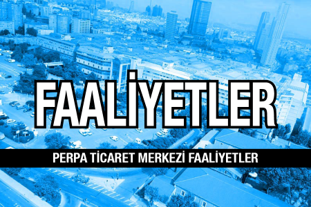 Perpa Ticaret Merkezi Faaliyetleri - Perpa