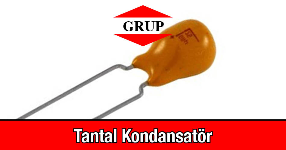 Tantal Kondansatörler Axial Radial Capasitors - Perpa